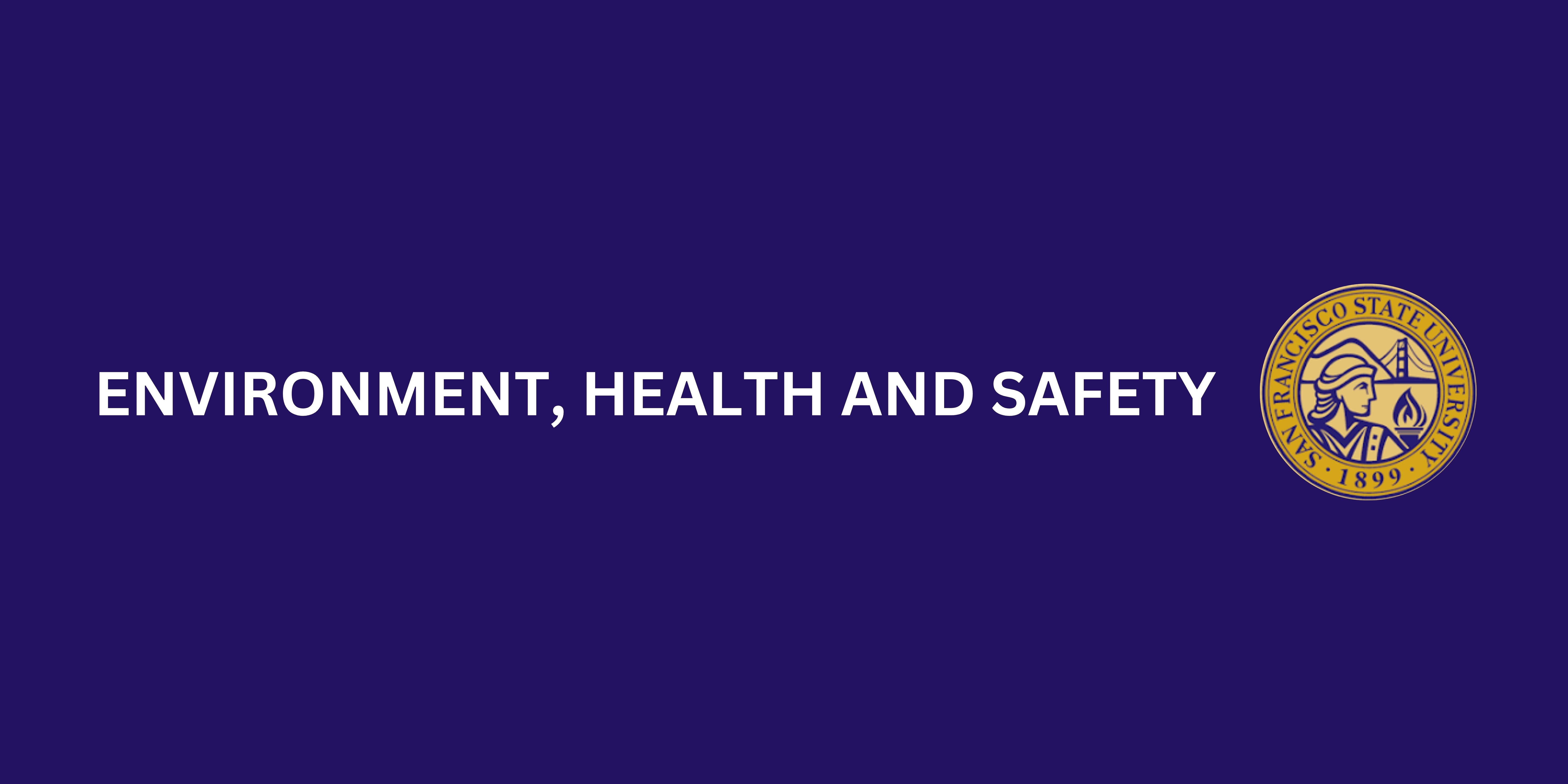Campus Safety Week 2024 | Environment, Health and Safety